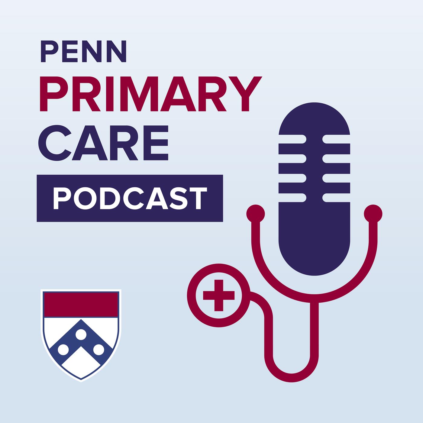 Hernia Diagnosis and Management - Penn Primary Care Podcast | Listen Notes