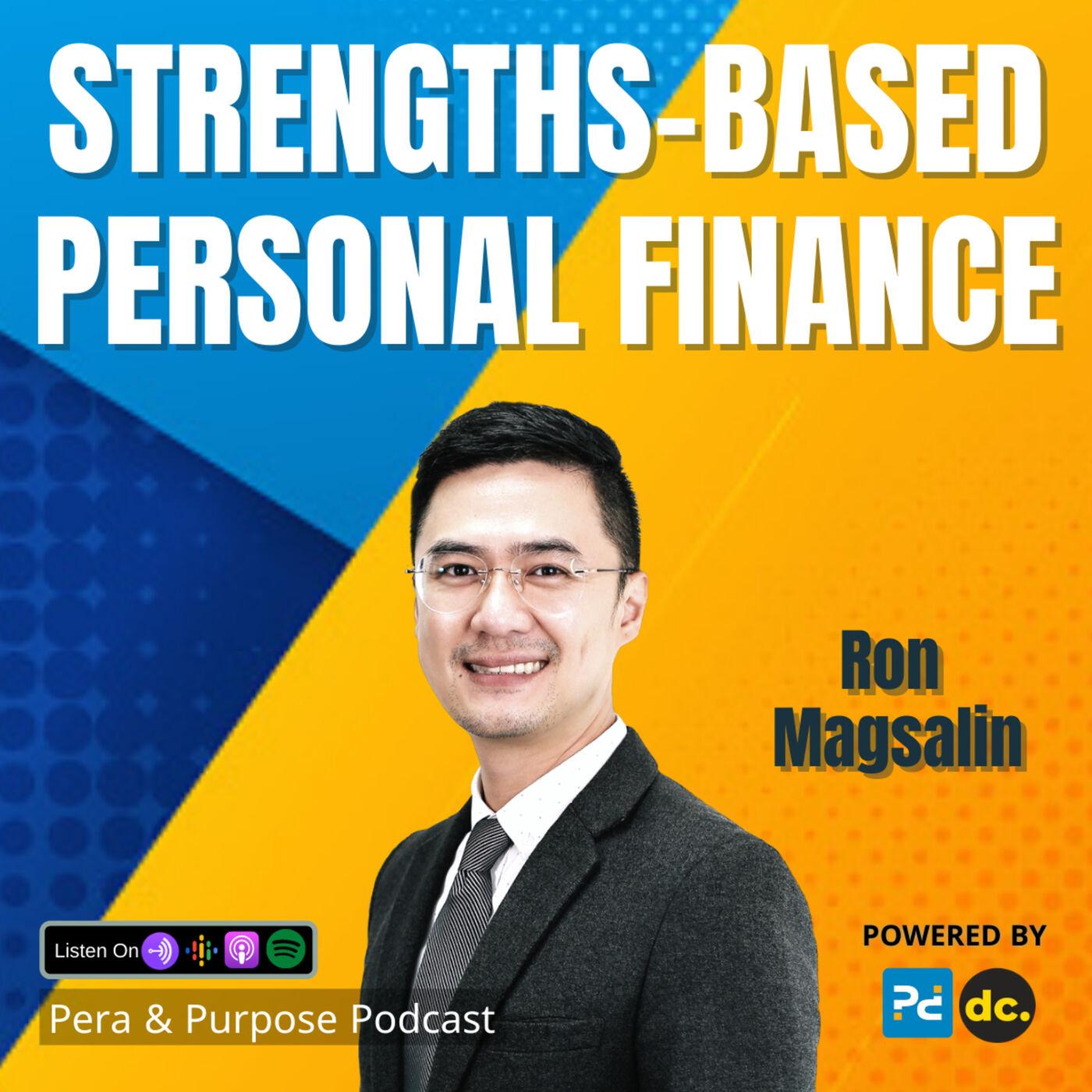 036: Strengths-Based Personal FInance ft. Ron Magsalin | Listen Notes
