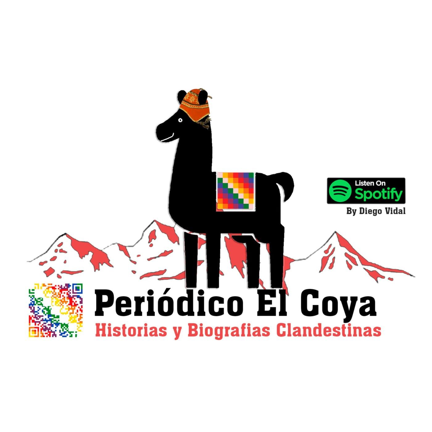 Periódico El Coya - Capitulo 6 - El Malon de la Paz | Listen Notes