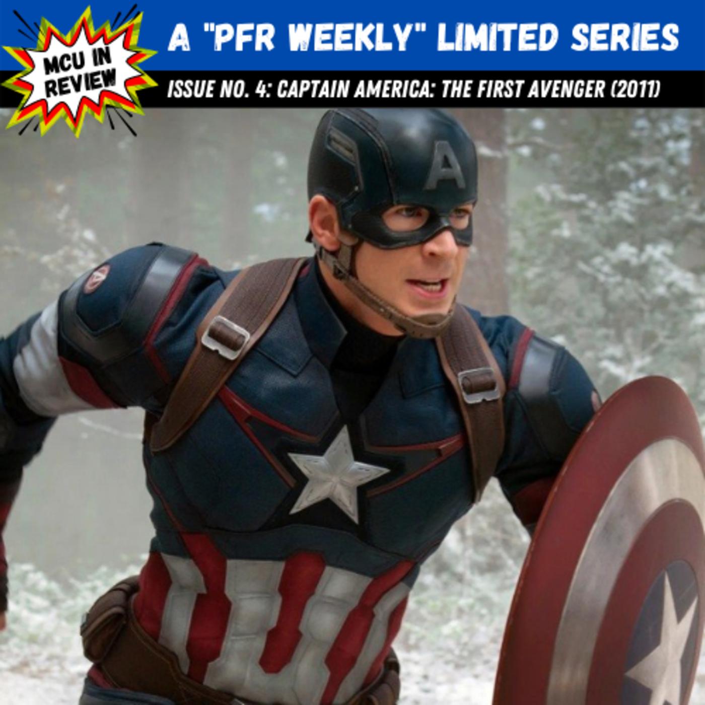MCU in Review Issue No. 4: "Captain America: The First Avenger" (2011 ...