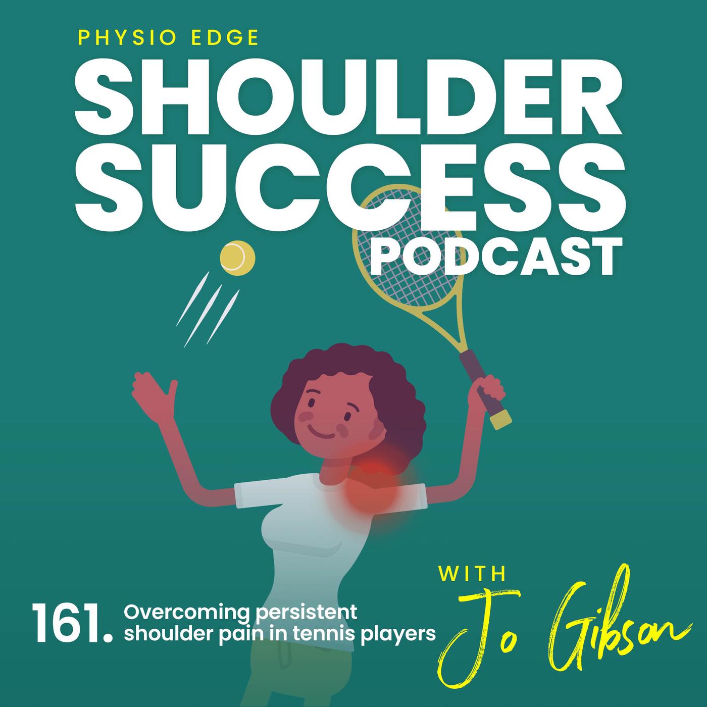168. How to explain shoulder pain to patients. Physio Edge Shoulder Success podcast with Jo ...