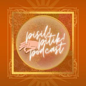 Episode 1: Ang Huling Halakhak ng Masa - Pisil! Pitik! Podcast | Listen ...