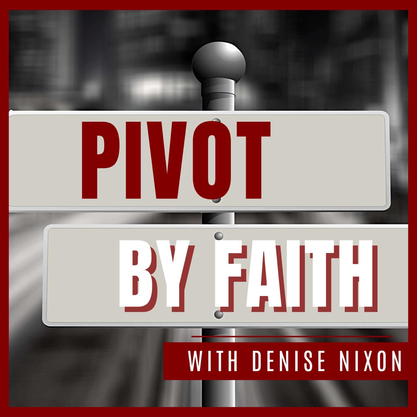 Overcoming Addiction: Real Talk About Faith - Pivot By Faith (podcast ...