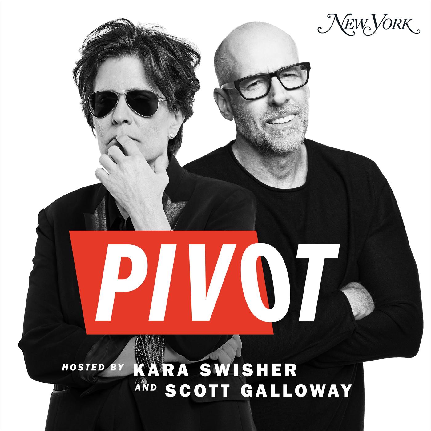 Pivot (podcast) - New York Magazine | Listen Notes