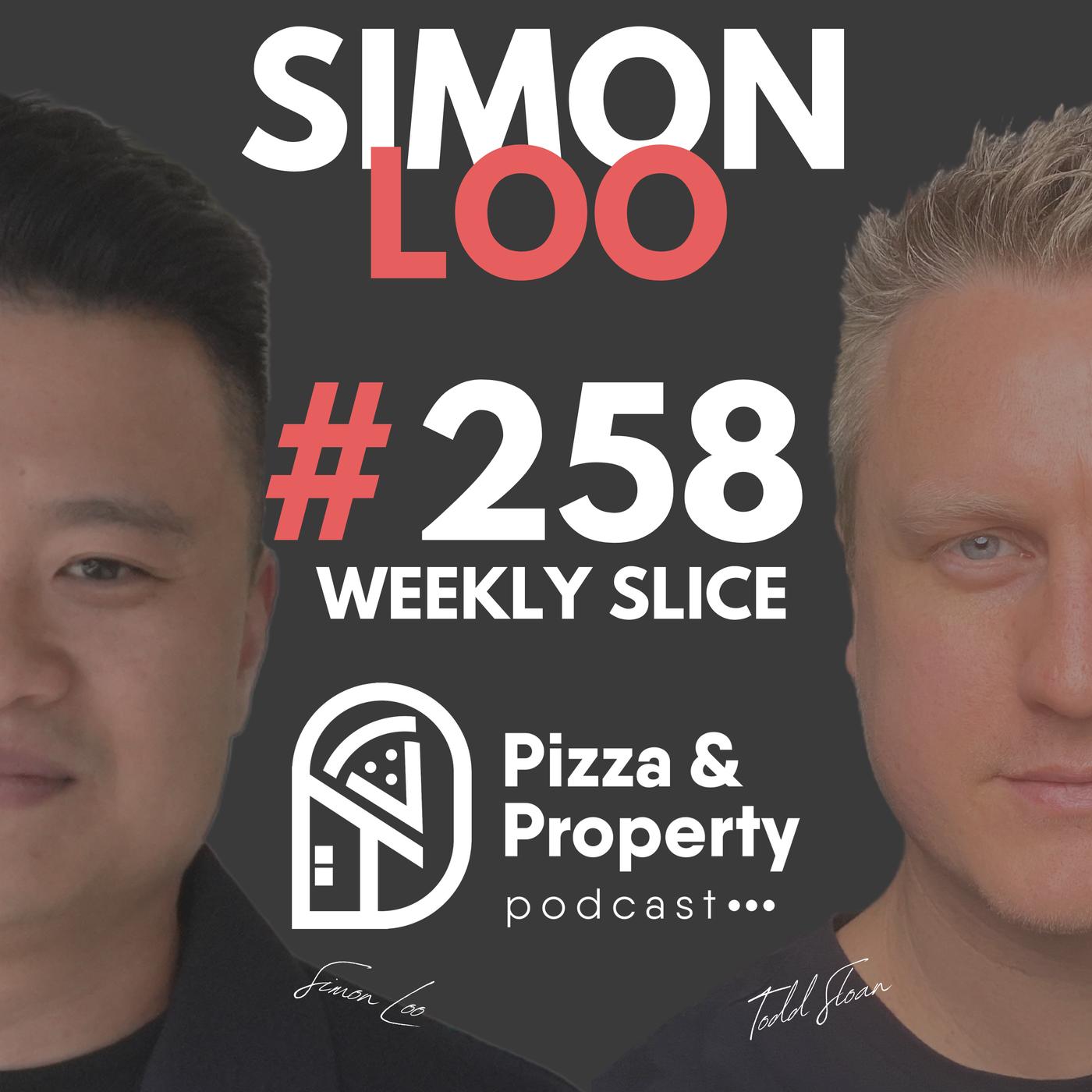 Weekly Slice 258: 308 DAYS ON MARKET WTF IS WRONG? - with Simon Loo ...