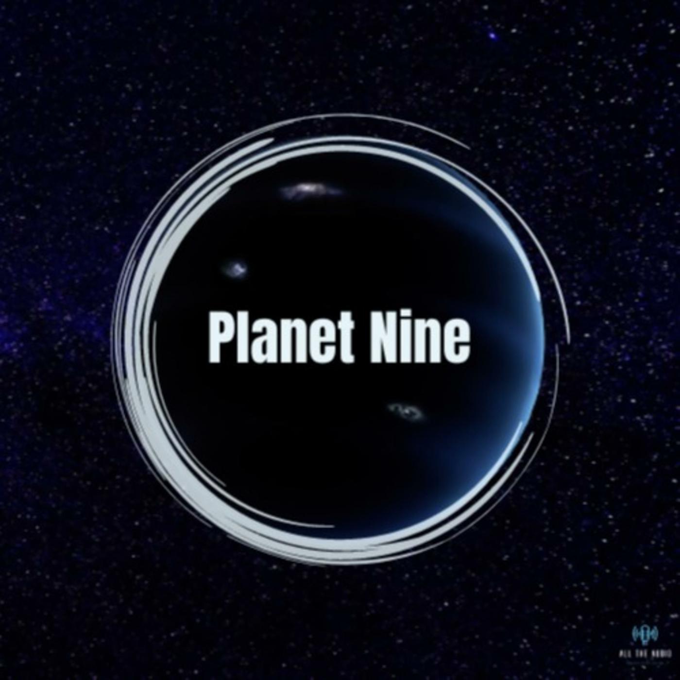 Planet Nine Episode One: Ceremony - Planet Nine (podcast) | Listen Notes
