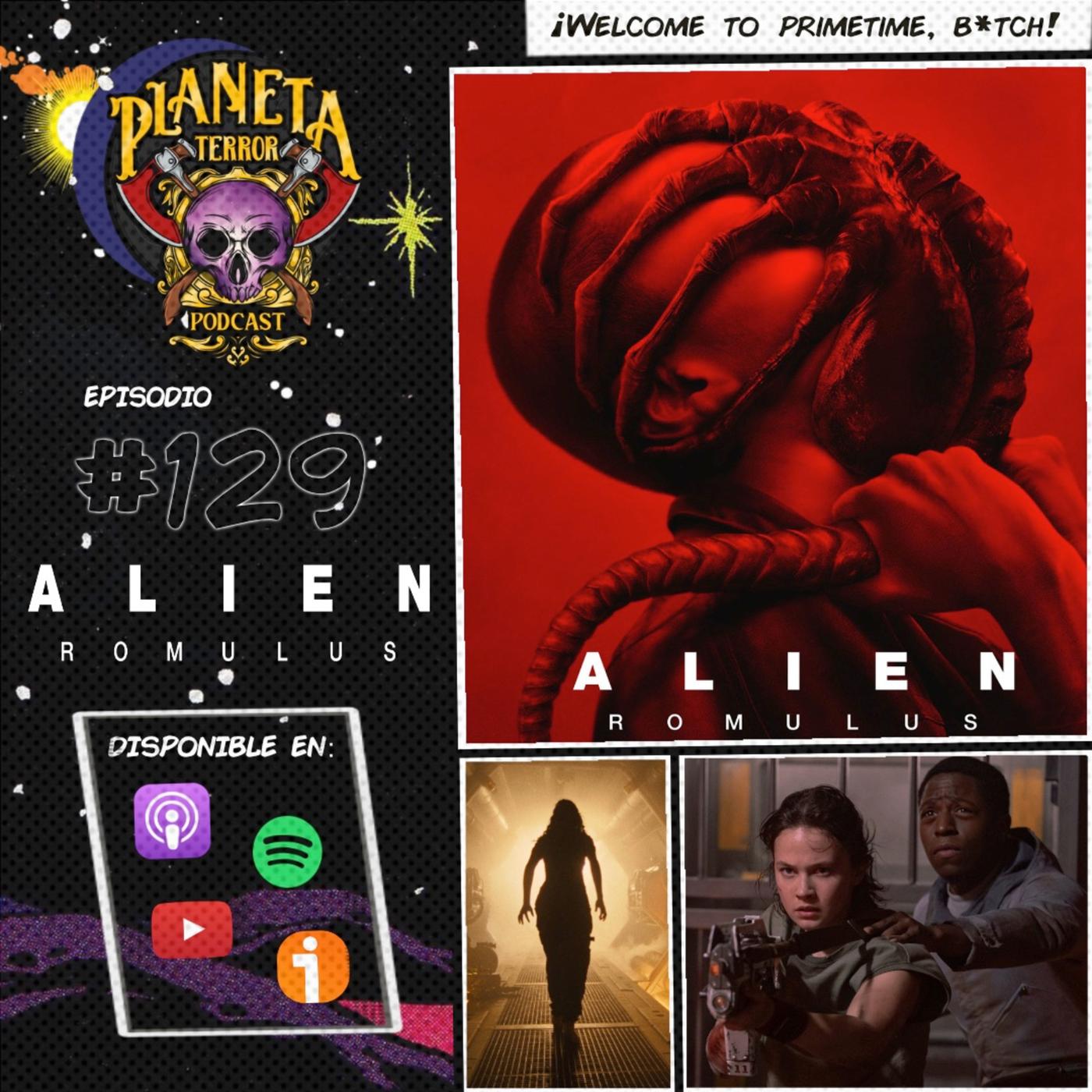 Alien Romulus (2024) - Planeta Terror Podcast | Listen Notes