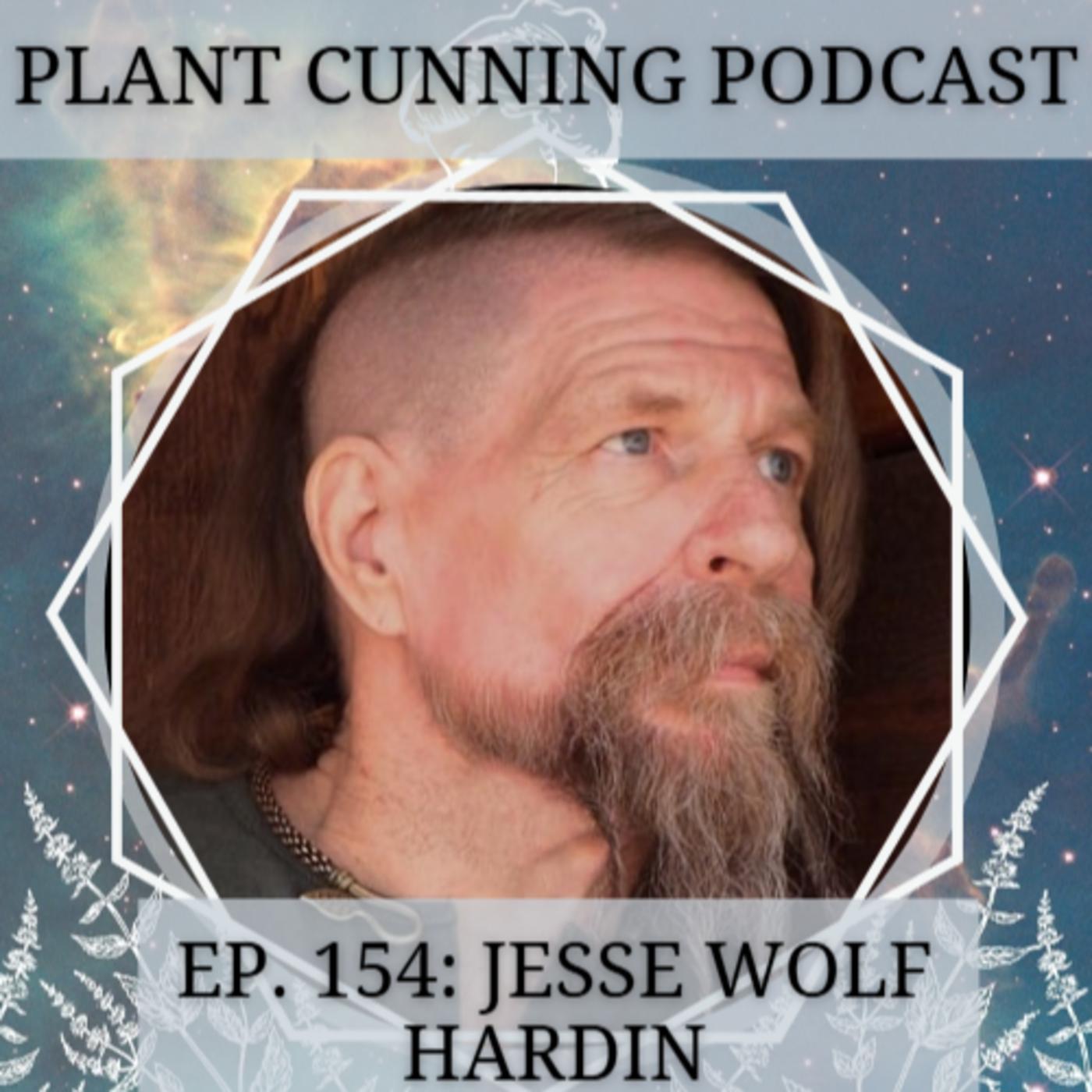 Ep.154: Jesse Wolf Hardin on Rewilding and Ecological Spirituality ...