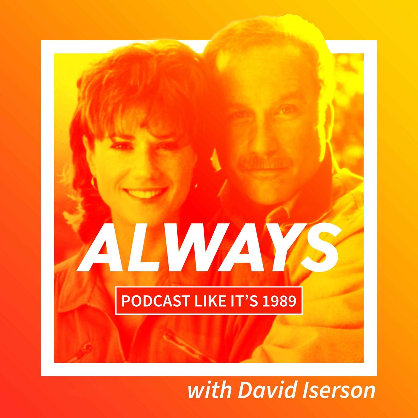 1989: Always with David Iserson - Podcast Like It's ... | Listen Notes