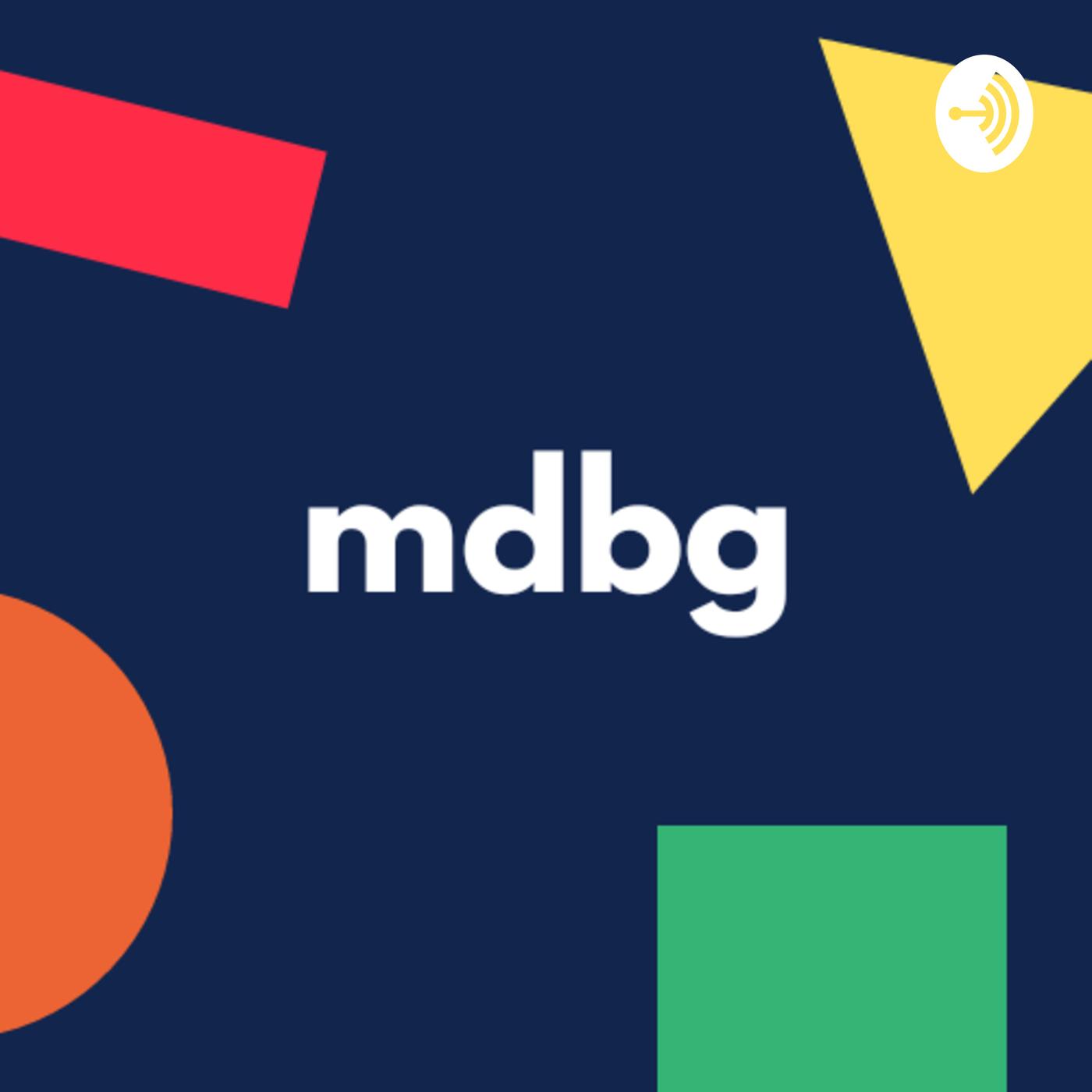 Podcast MDBG - Podcast Mikir Dulu Baru Gerak | Listen Notes