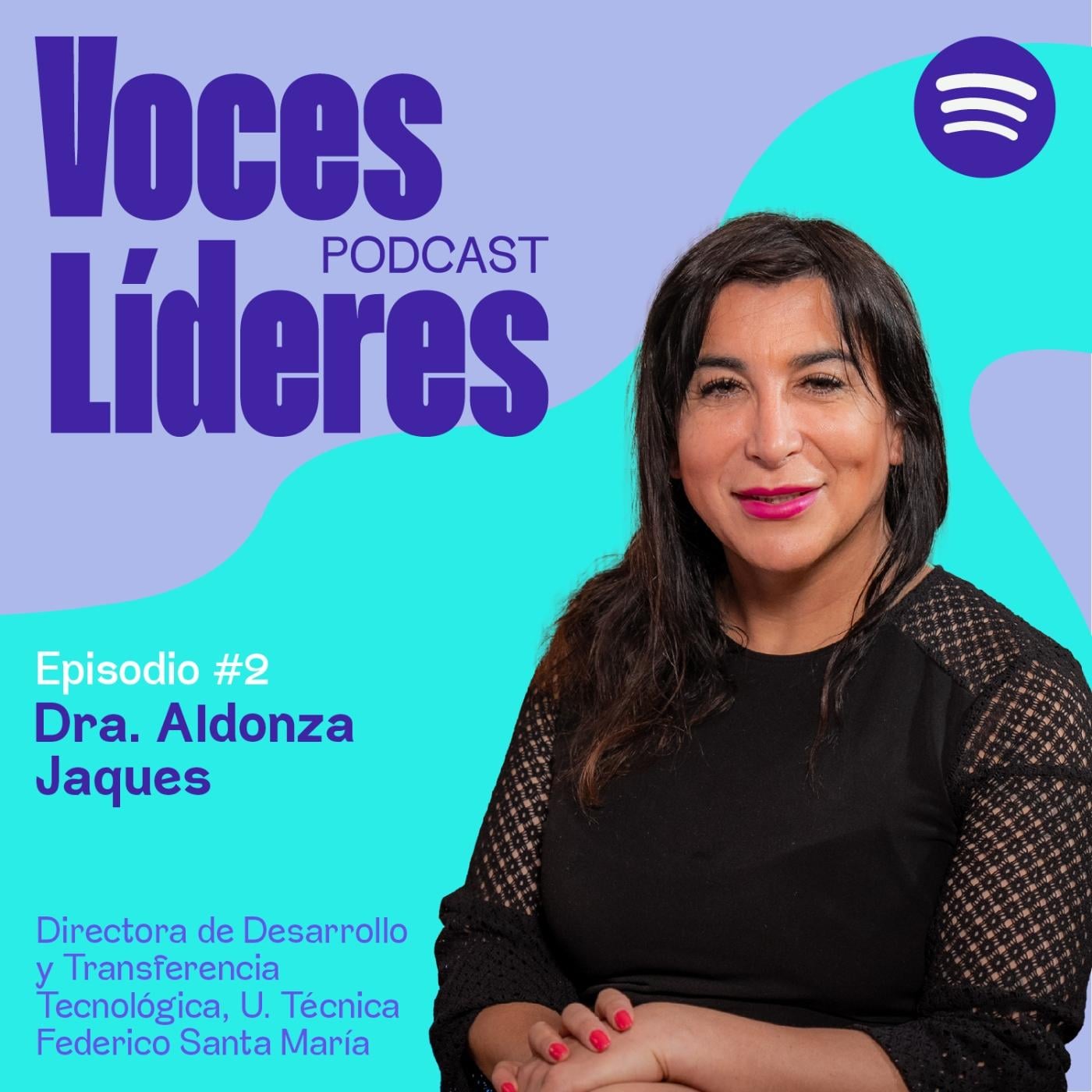 E2: Dra. Aldonza Jaques, investigadora y Directora de Desarrollo y ...