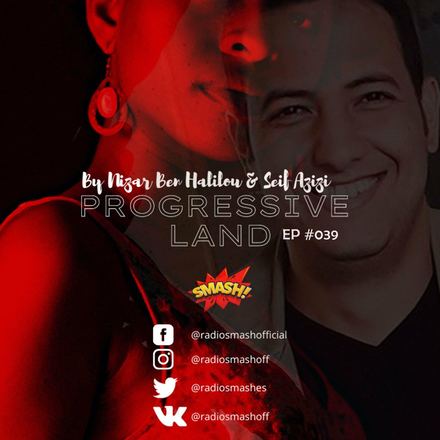 Progressive Land EP #041 - By Nizar Ben Halilou & Seif Azizi [radio ...