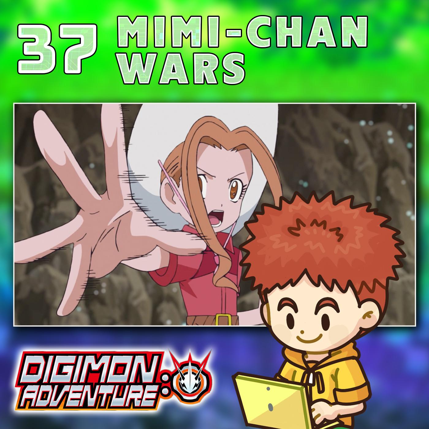 Digimon Adventure 2020 Episode 37 “Mimi-chan Wars” - Podigious: A ...