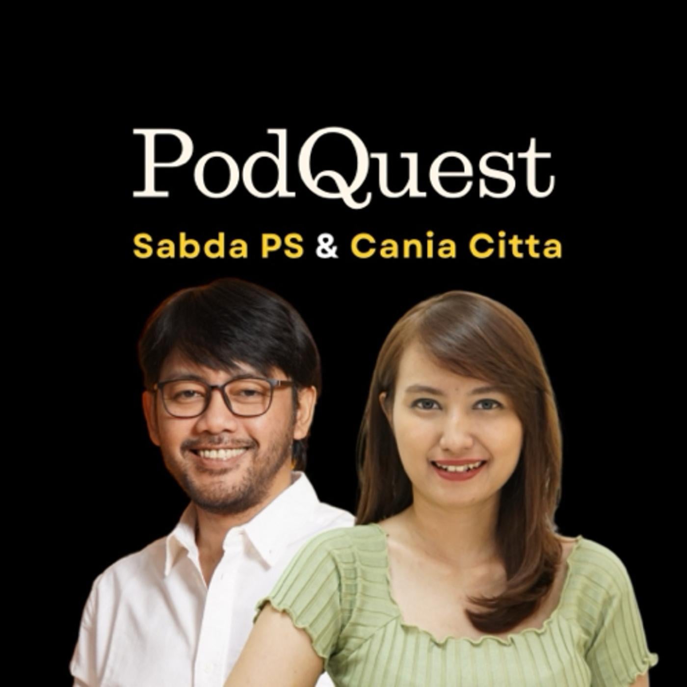 PodQuest (podcast) - Sabda Cania | Listen Notes