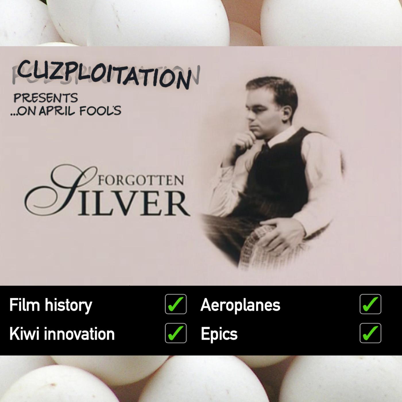 #31 Forgotten Silver (April Fool's episode) - Podsploitation (podcast ...
