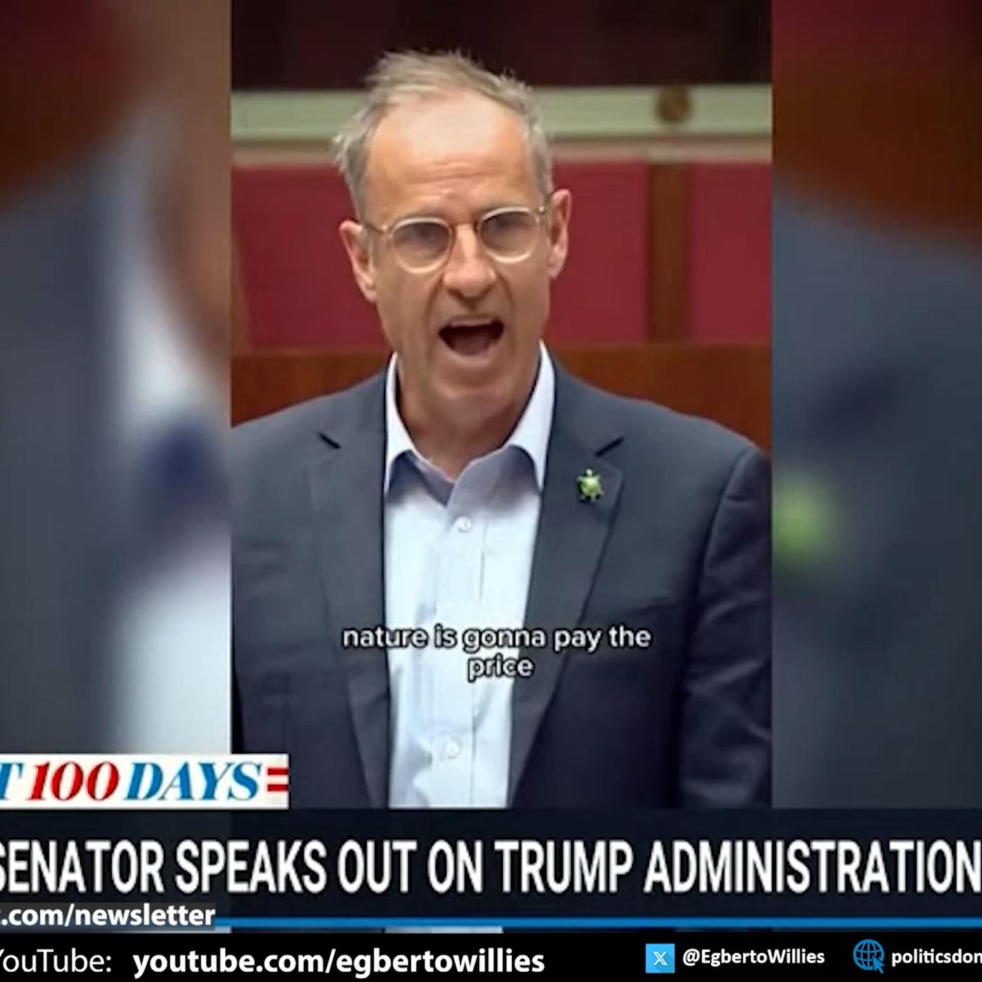 Australian Senator Nick McKim slams Trump and warns America about Trump ...