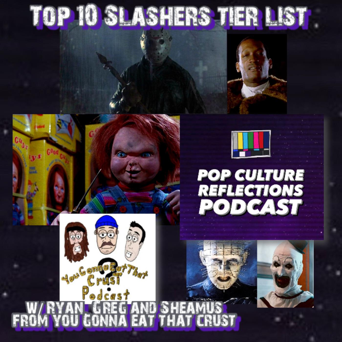Top 10 Slashers Tier List w/ Ryan, Greg and Sheamus from You Gonna Eat ...