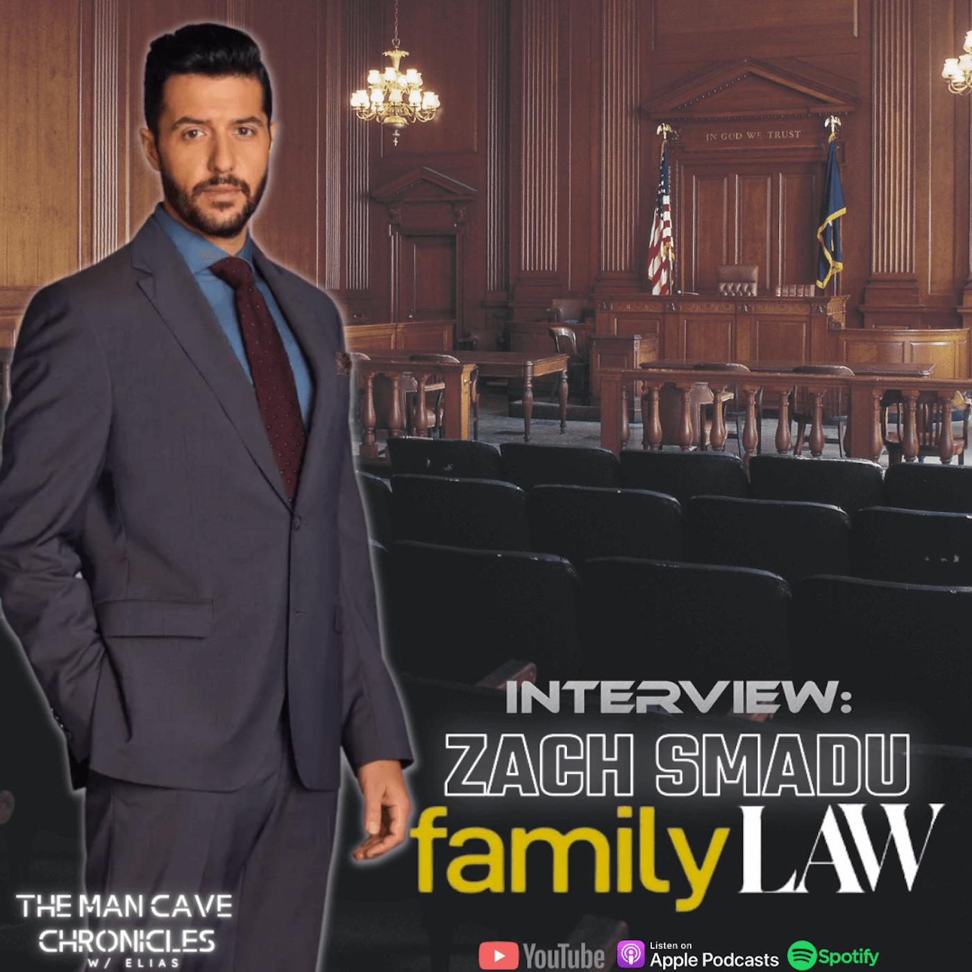 Zach Smadu talks ’Family Law’ & more! - Pop Culture Unplugged w/ Elias ...