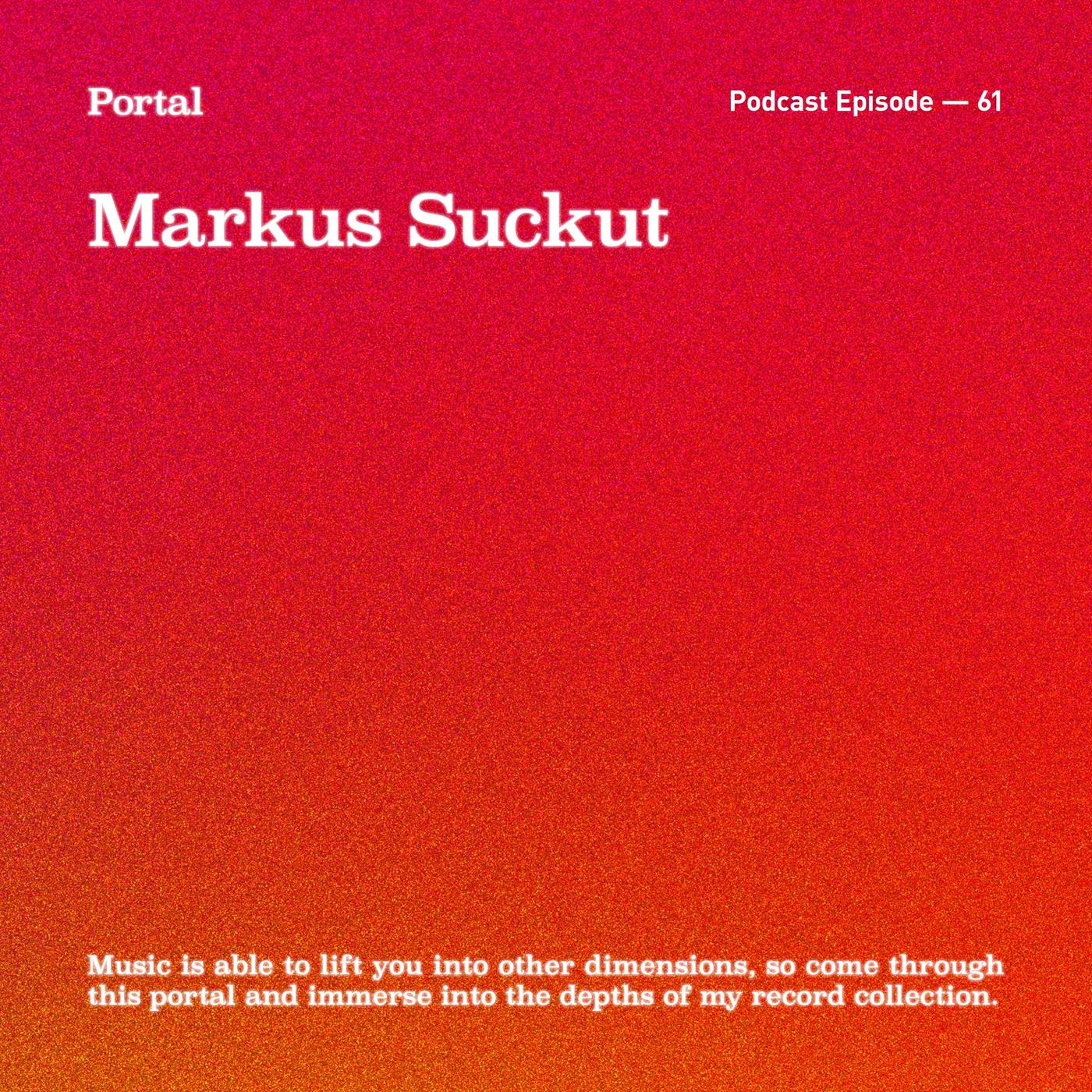 Portal Episode 60 by Markus Suckut and Luke Hess - Portal by Markus ...