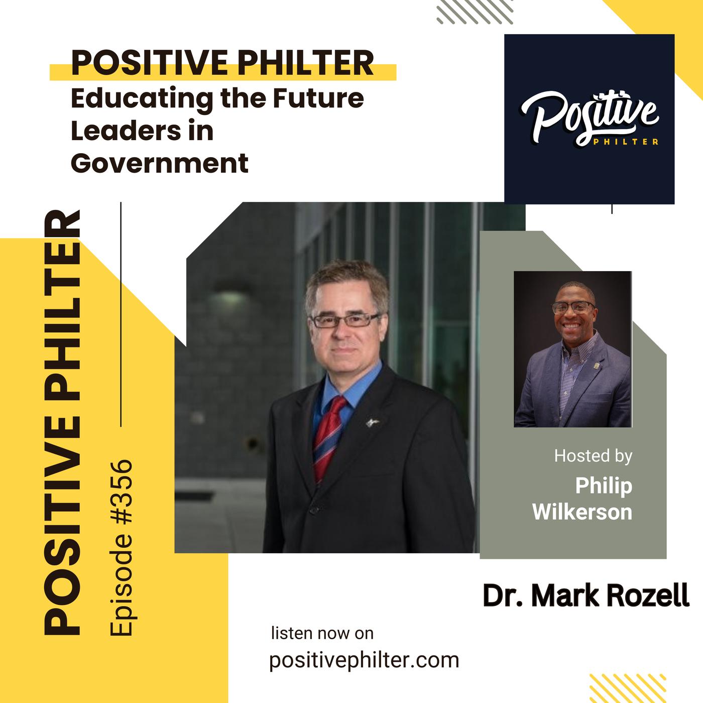 Educating the Future Leaders in Government (featuring Dr. Mark Rozell ...