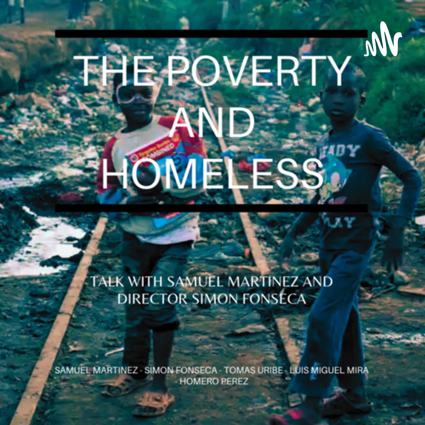Poverty and Homelessness Conference (podcast) - Samuel Martinez ...