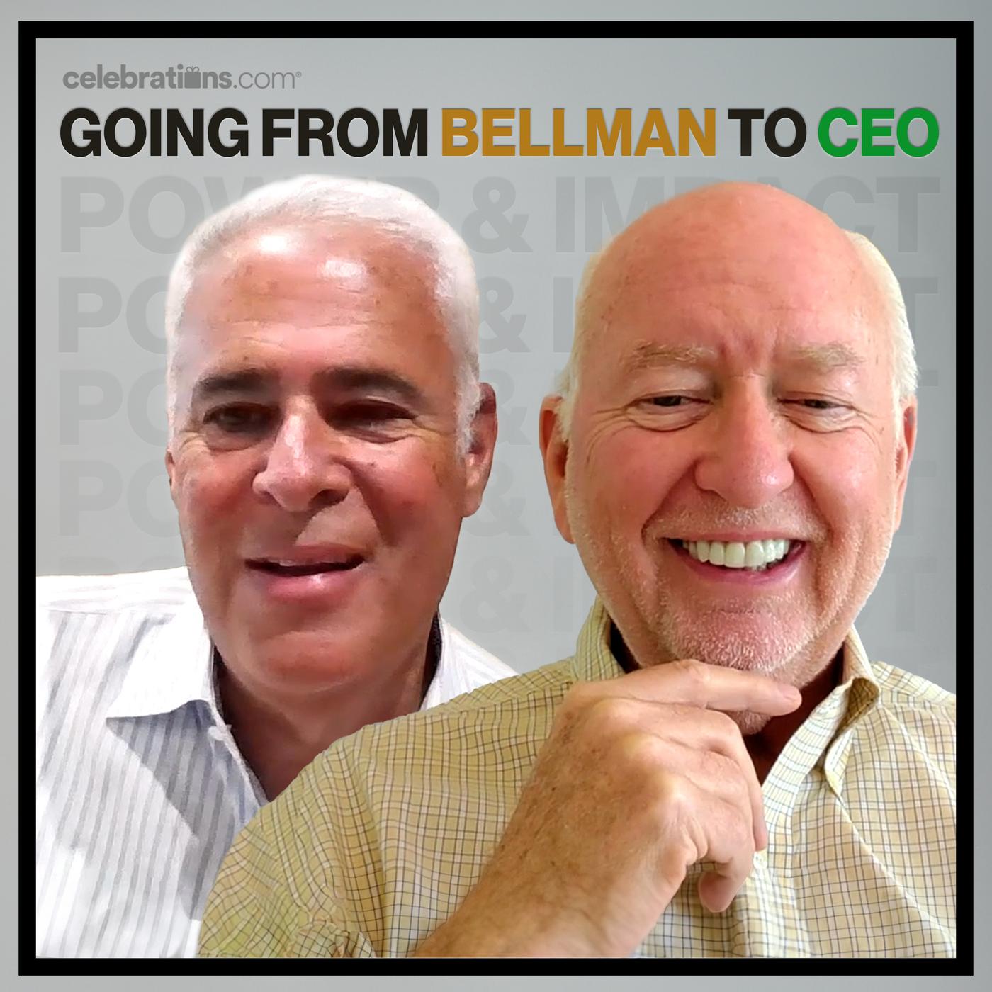 From Bellman to CEO?! How Alan Fuerstman Turned His High School Job ...