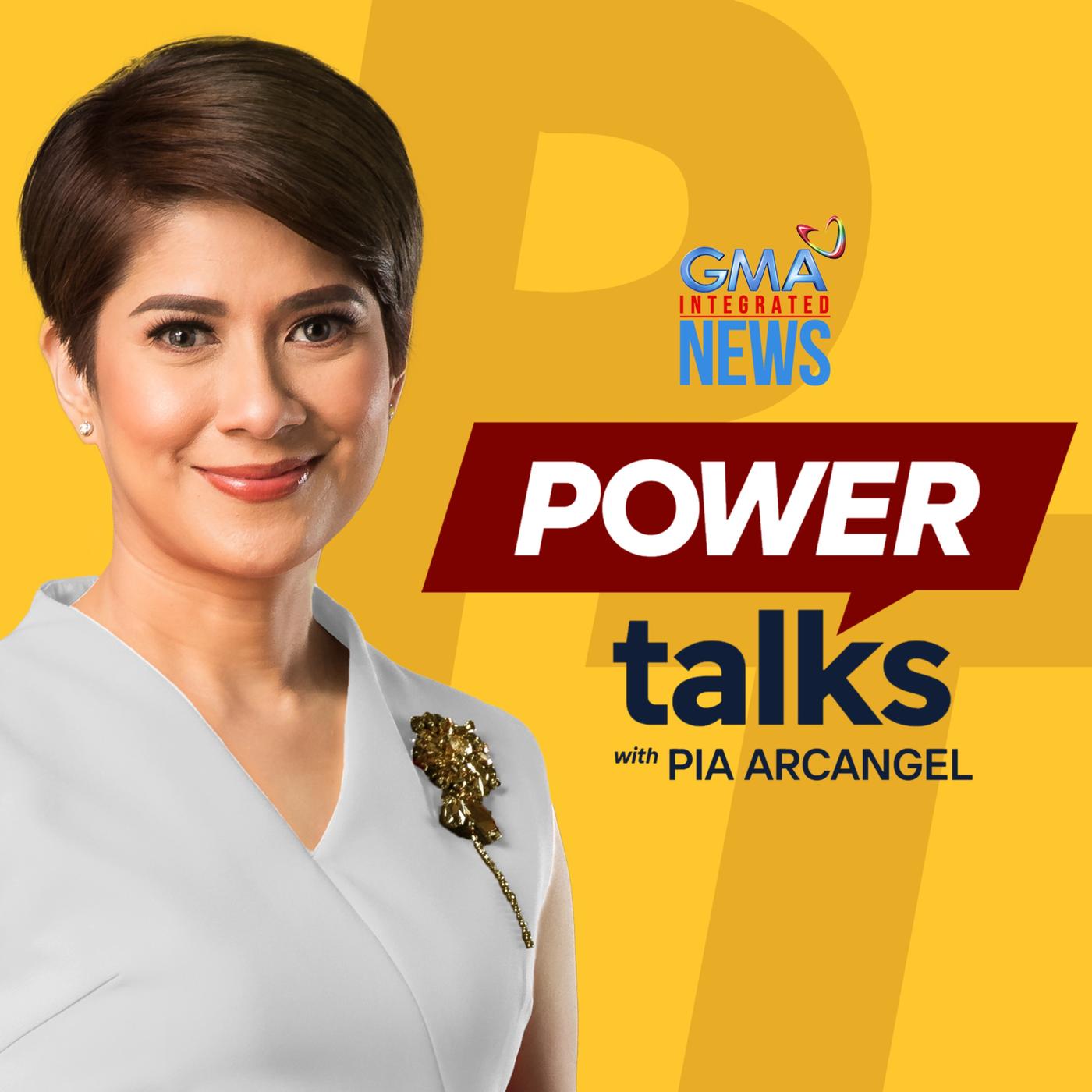 Power Talks with Pia Arcangel (podcast) - GMA Integrated News | Listen ...