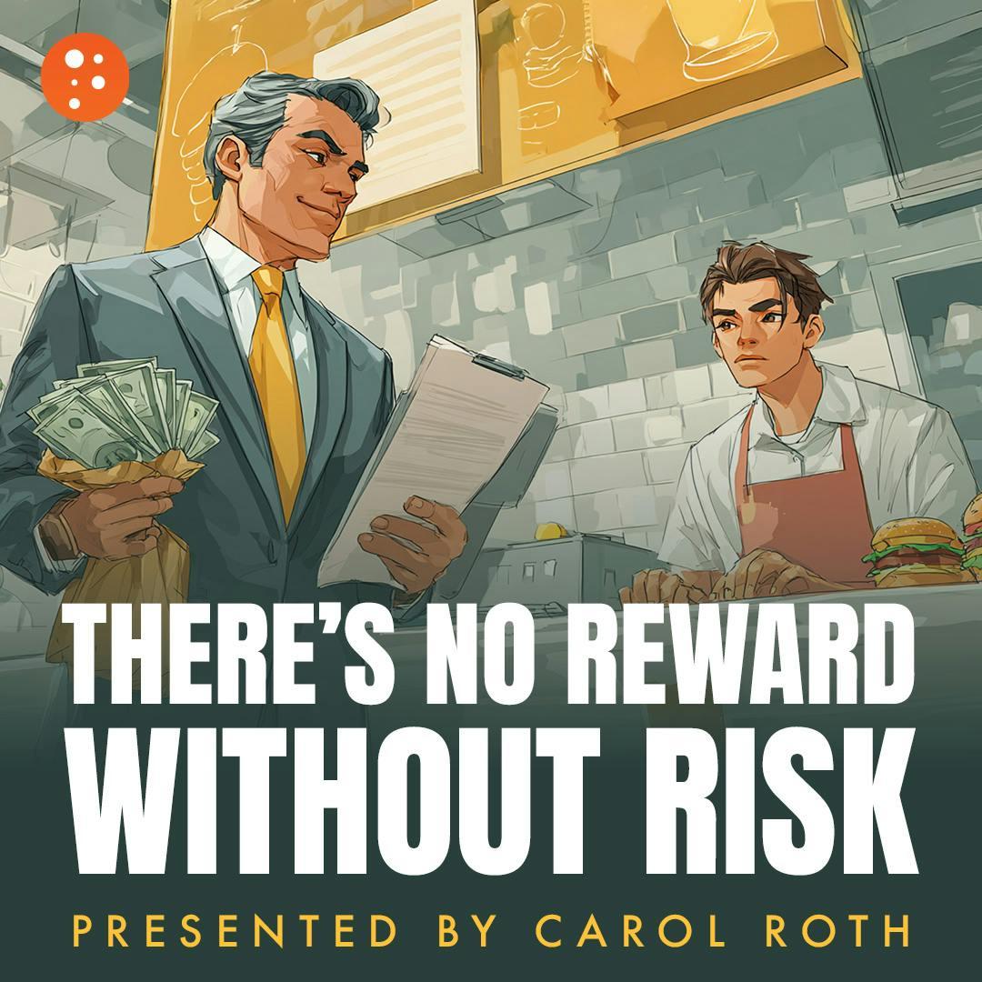 There's No Reward Without Risk | Carol Roth - PragerU 5-Minute Videos ...