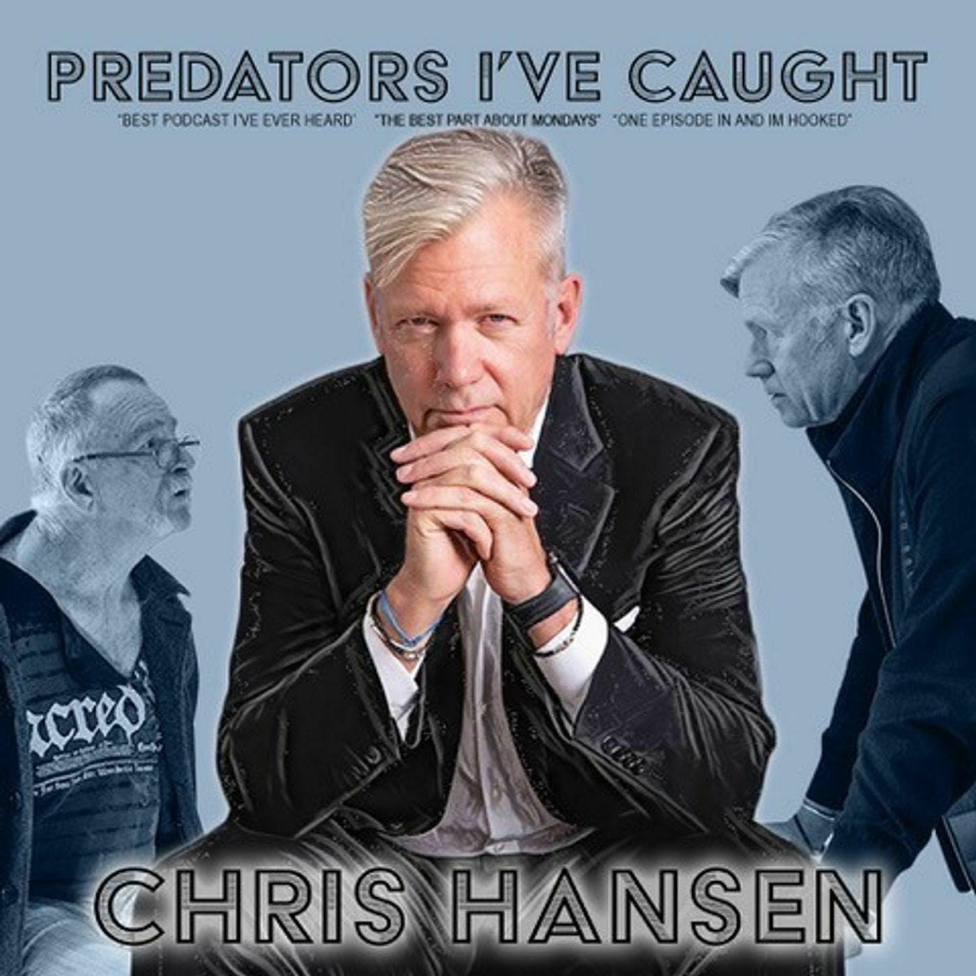 104: David Tiriolo - Predators I’ve Caught with Chris Hansen (podcast ...