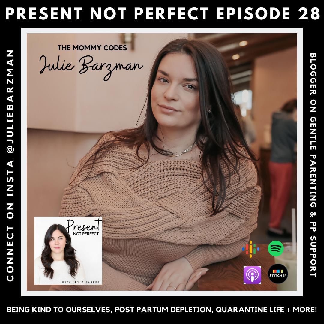 28. Being Kind To Ourselves, Postpartum Depletion, & Quarantine Life ...