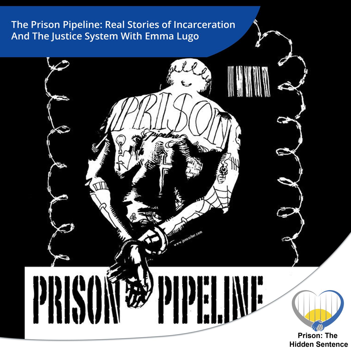 The Prison Pipeline: Real Stories of Incarceration And The Justice ...
