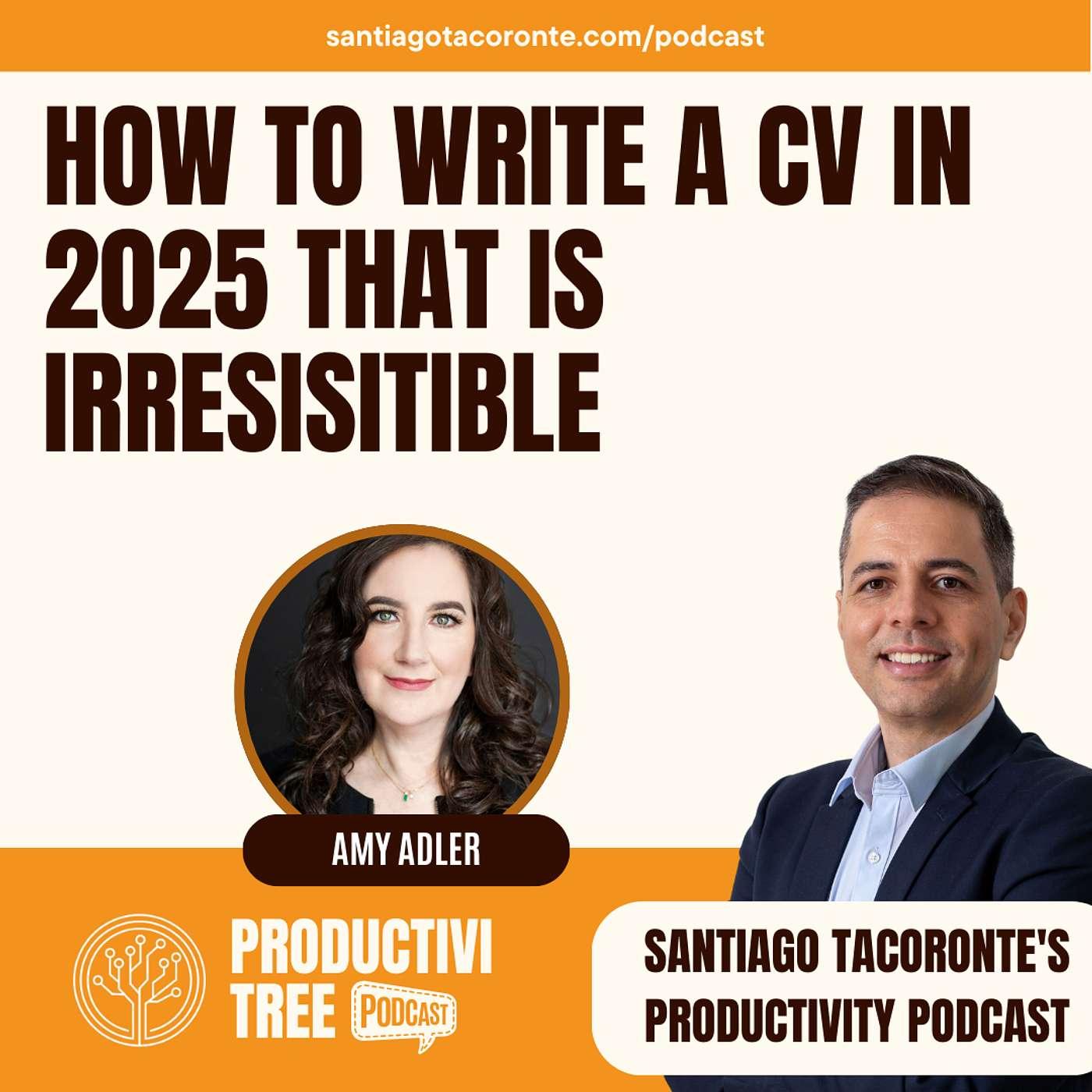 How to Make a CV that is Irresistible in 2025 with Amy Adler | Listen Notes