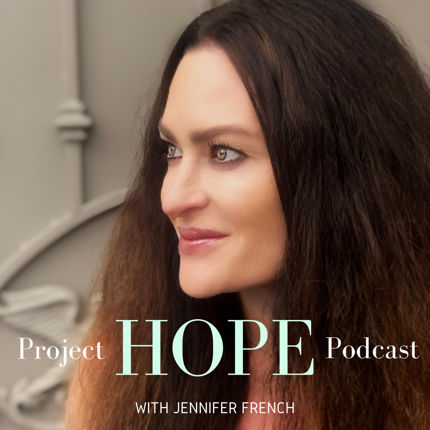 Project Hope Podcast - Jennifer French | Listen Notes