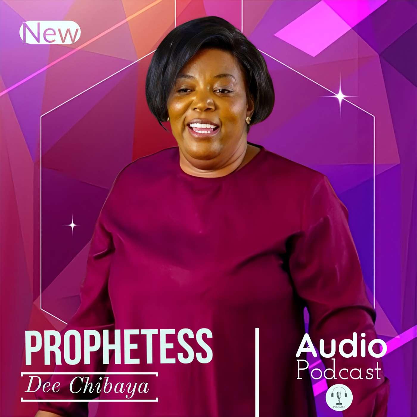 Prophetess Dee Chibaya (podcast) - Prophetess Dee Chibaya | Listen Notes