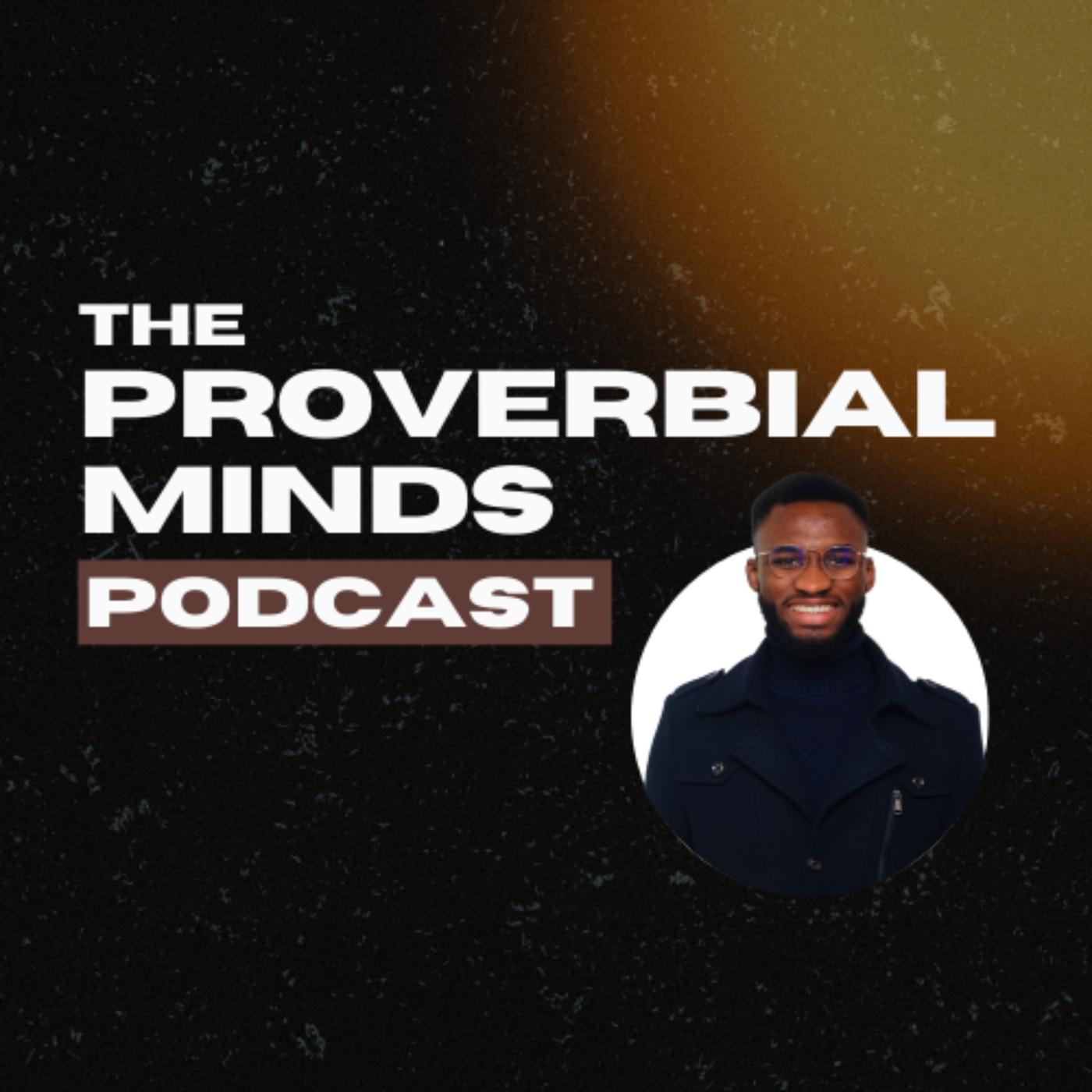 From Chaos to Clarity - Proverbial Minds (podcast) | Listen Notes