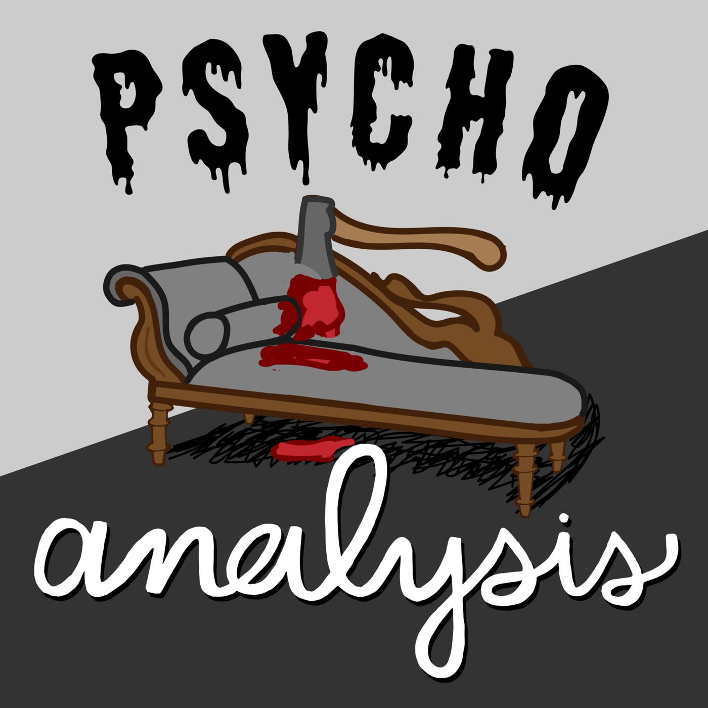 Psychoanalysis: A Horror Therapy Podcast - Psychoanalysis: A Horror ...