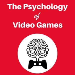 Psychology of Video Games Podcast - Jamie Madigan | Listen Notes
