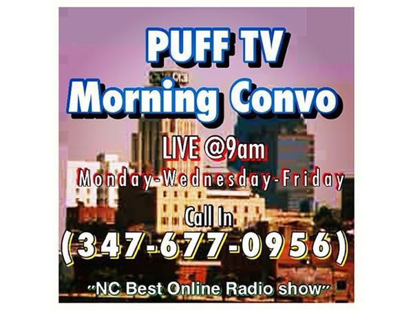 PUFF TV Morning Convo "LIVE".. "Good News For BullCity" | Listen Notes