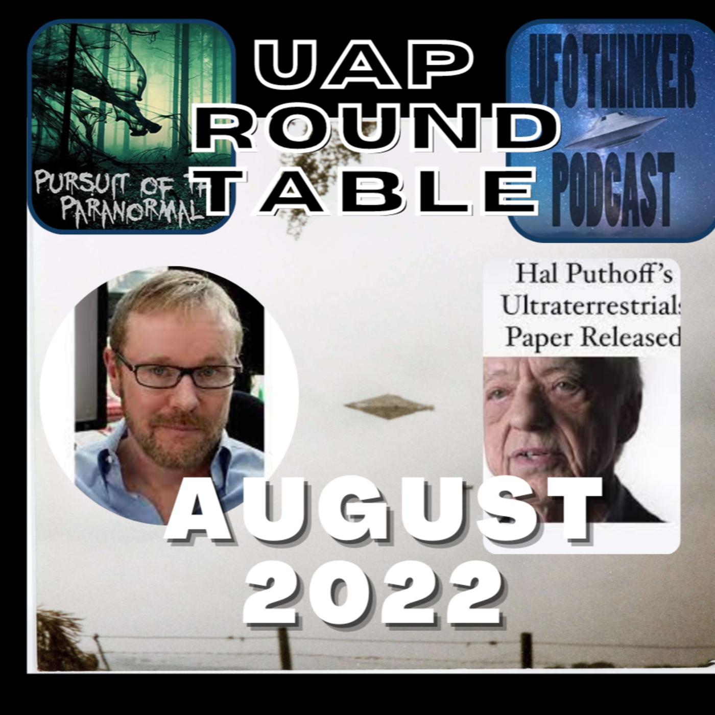 August 2022 UAP Round Table with UFO Thinker & PotP - Calvine UFO Photo ...