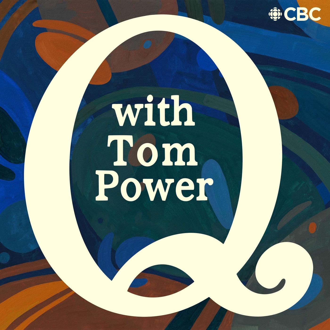 Q with Tom Power (podcast) - CBC | Listen Notes