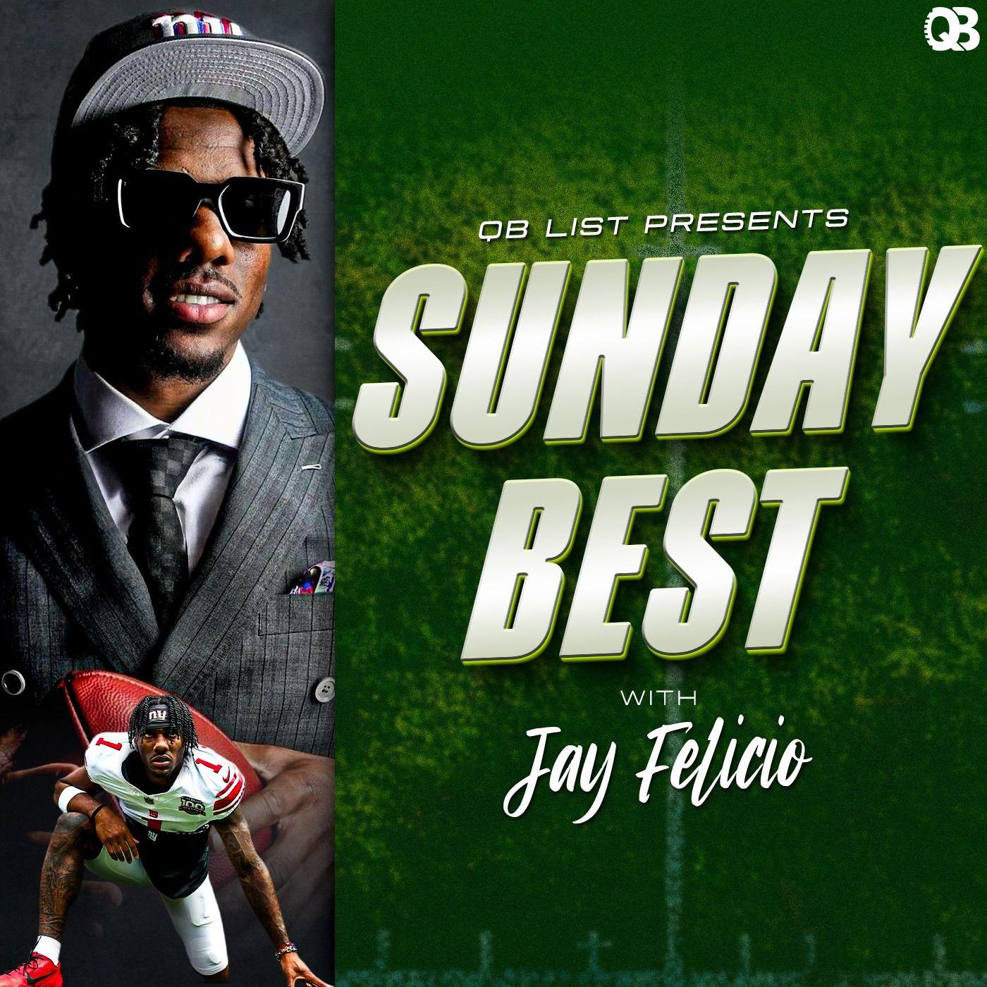 QB List Presents: Sunday Best Podcast with Jay Felicio | Week 11 ...