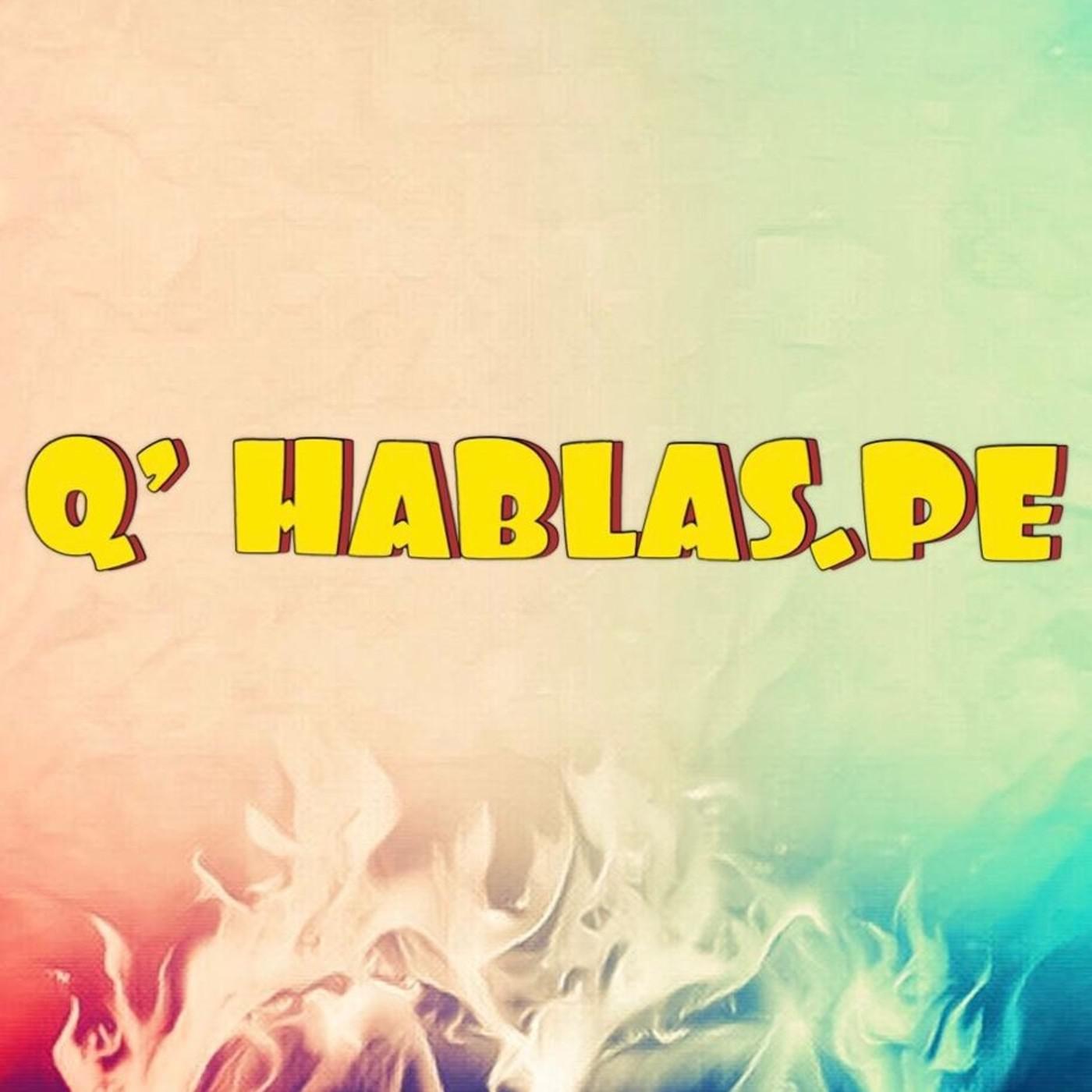 QUE HABLAS (podcast) - QUE HABLAS | Listen Notes