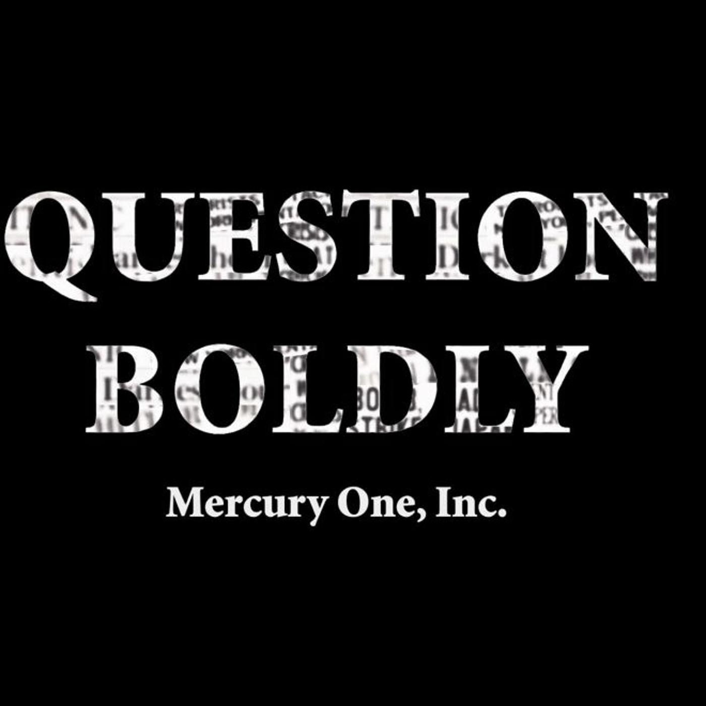 Welcome to Question Boldly - Question Boldly (podcast) | Listen Notes