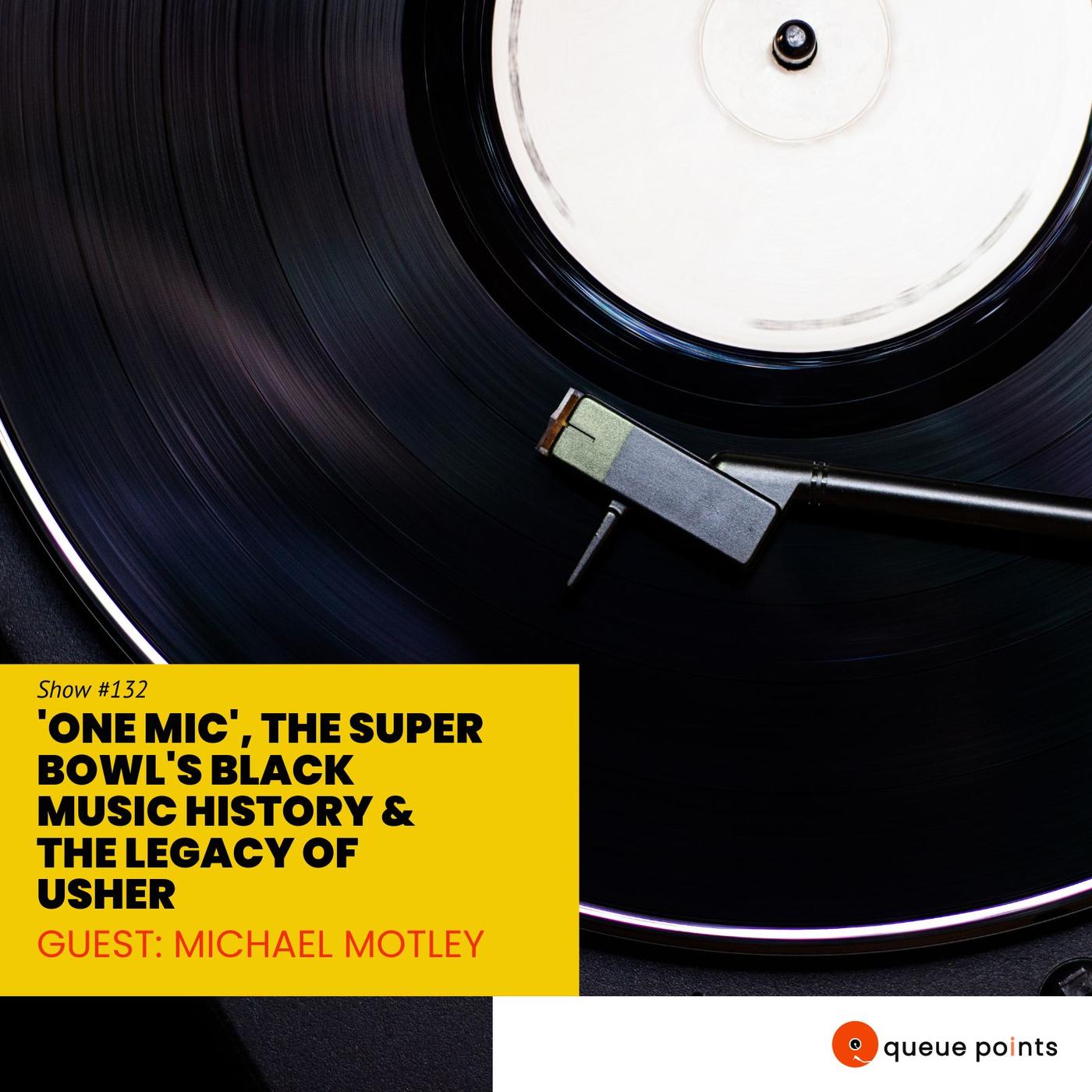 'One Mic', the Super Bowl's Black Music History & the Legacy of Usher ...