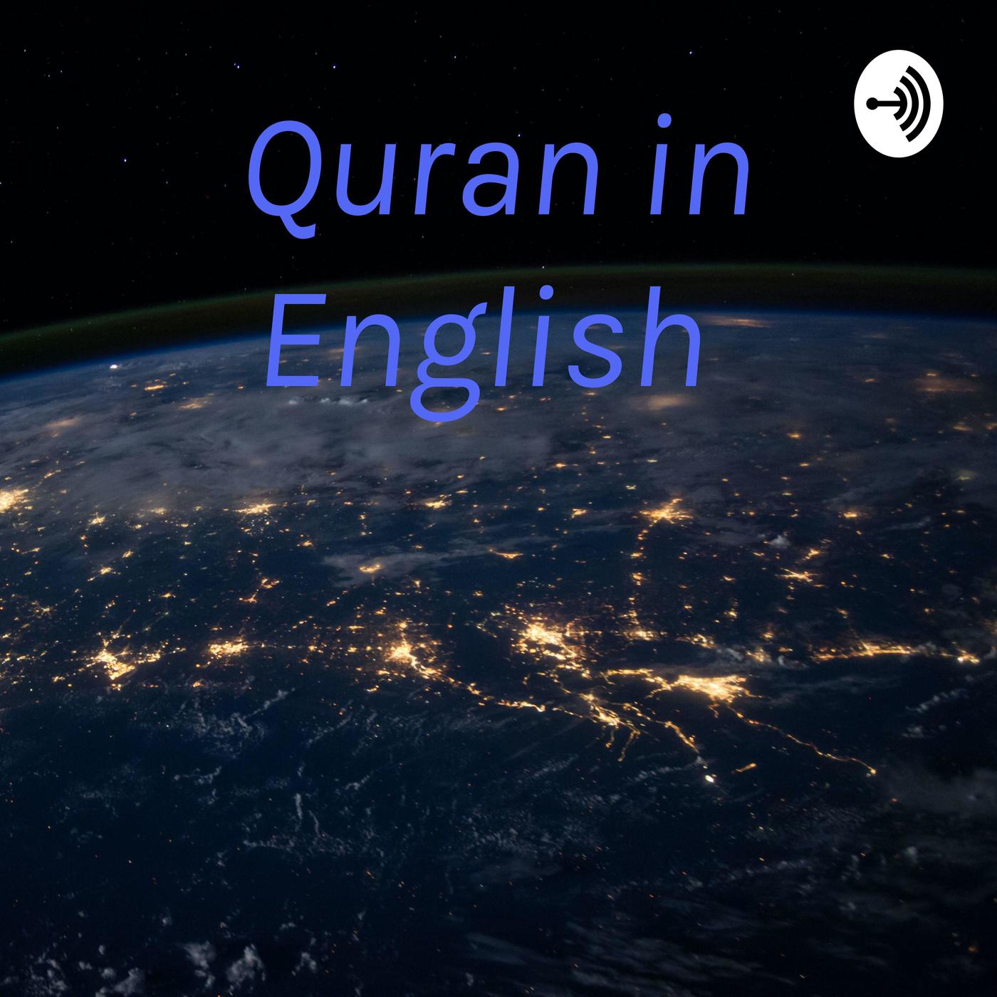 A guide and blessing - Quran in English (podcast) | Listen Notes