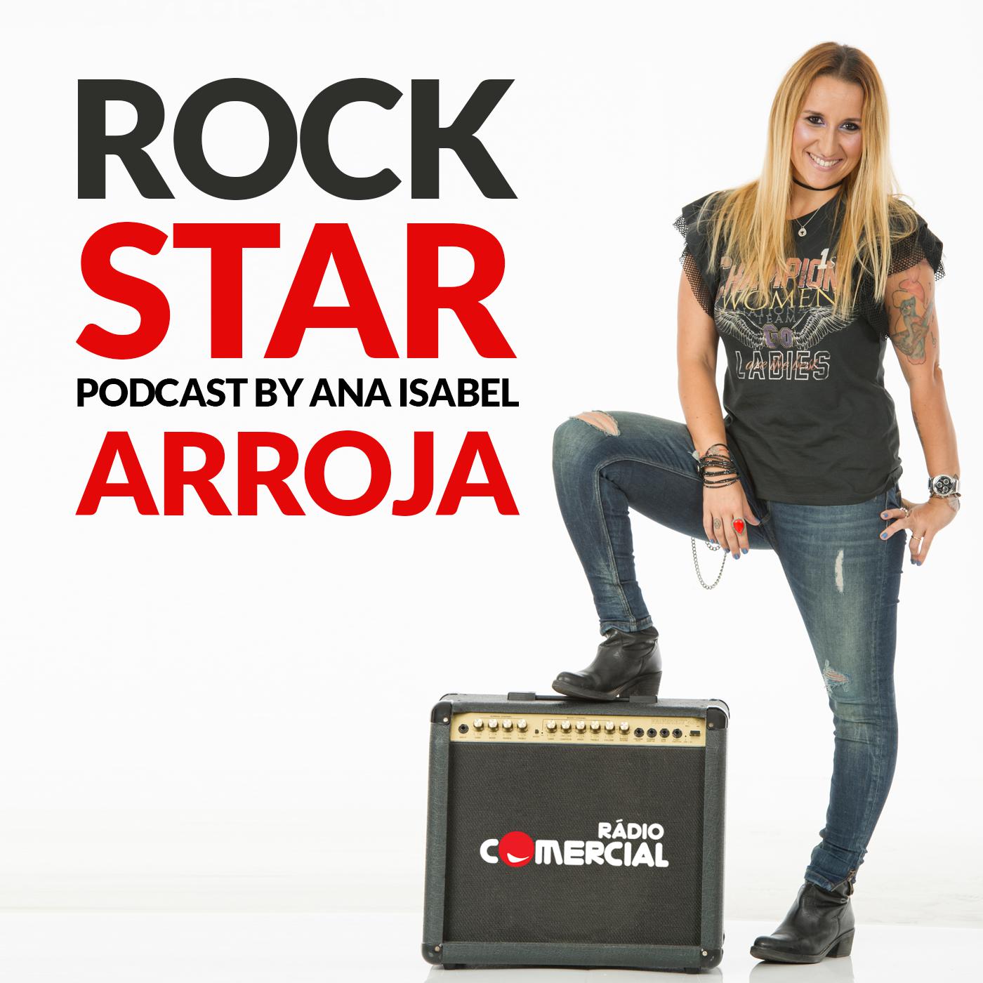 Rádio Comercial - Rock Star (podcast) - Ana Isabel Arroja | Listen Notes