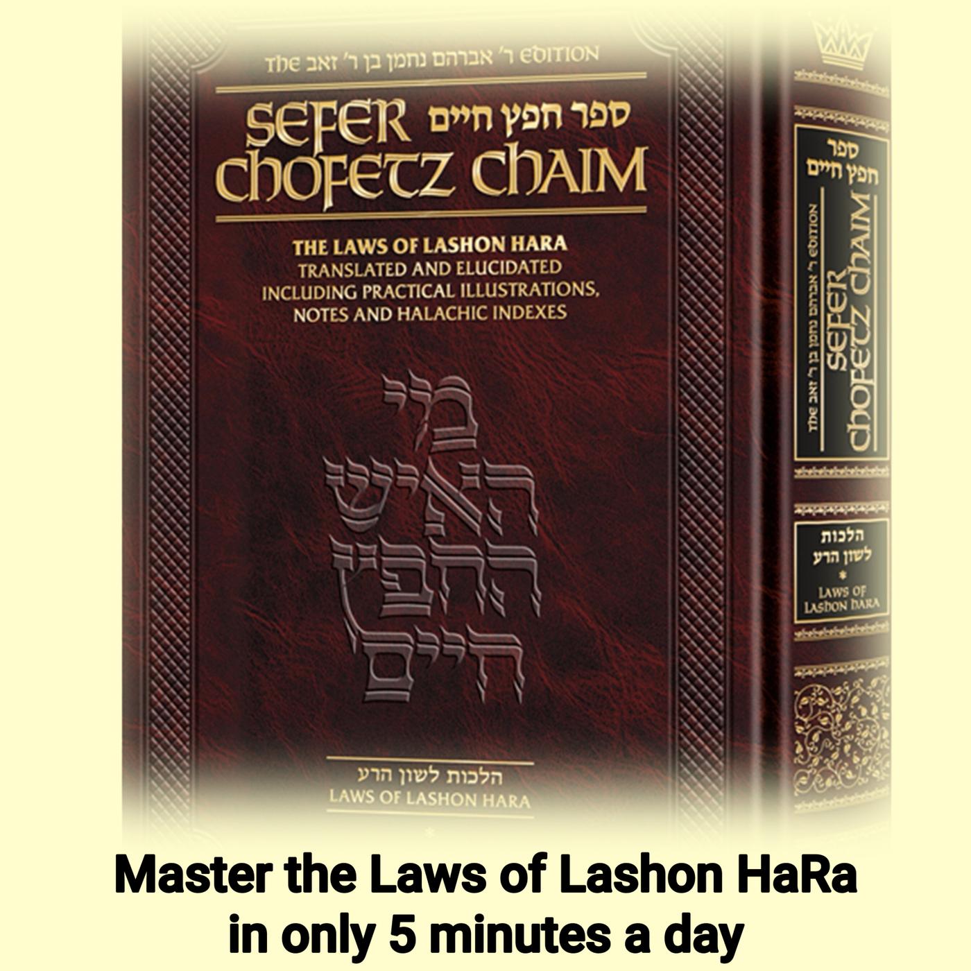 CHOFETZ CHAIM #168 "Klal 8n -- The Sin of Mocking Others" | Listen Notes