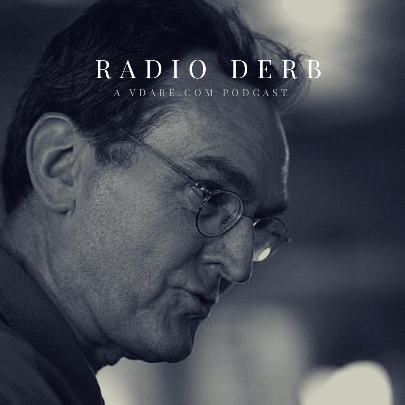 Radio Derb (podcast) - John Derbyshire | Listen Notes