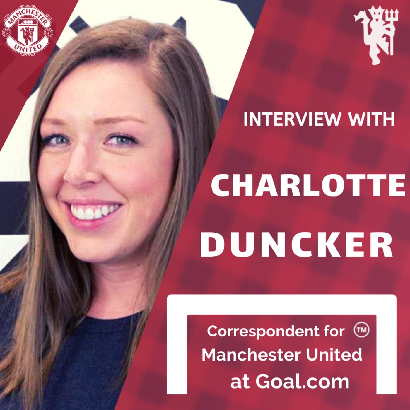 All things Manchester United with Charlotte Duncker from Goal.com ...