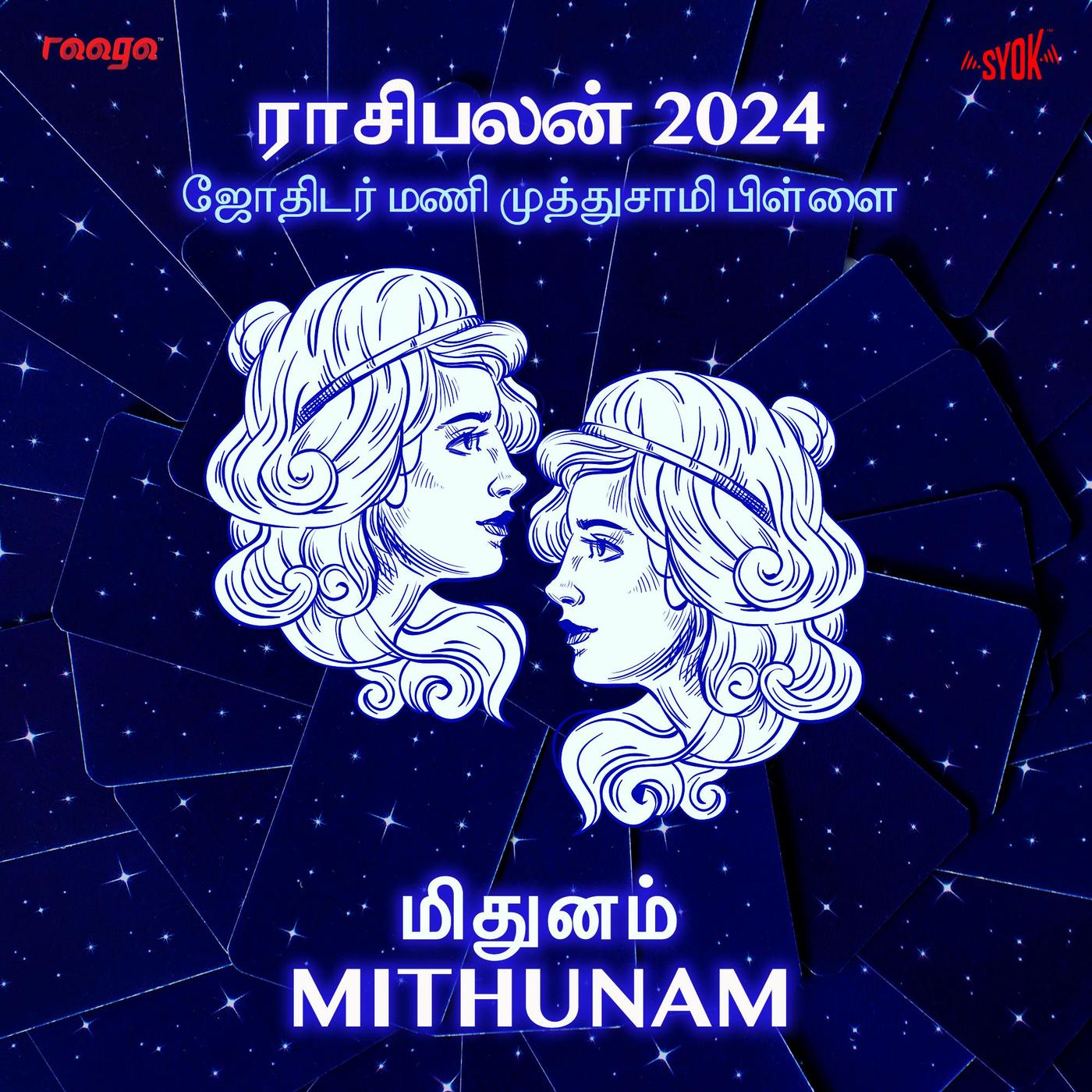 Mithunam | Rasi Palan 2024 EP4 - Rasi Palan - SYOK Podcast [TM ...